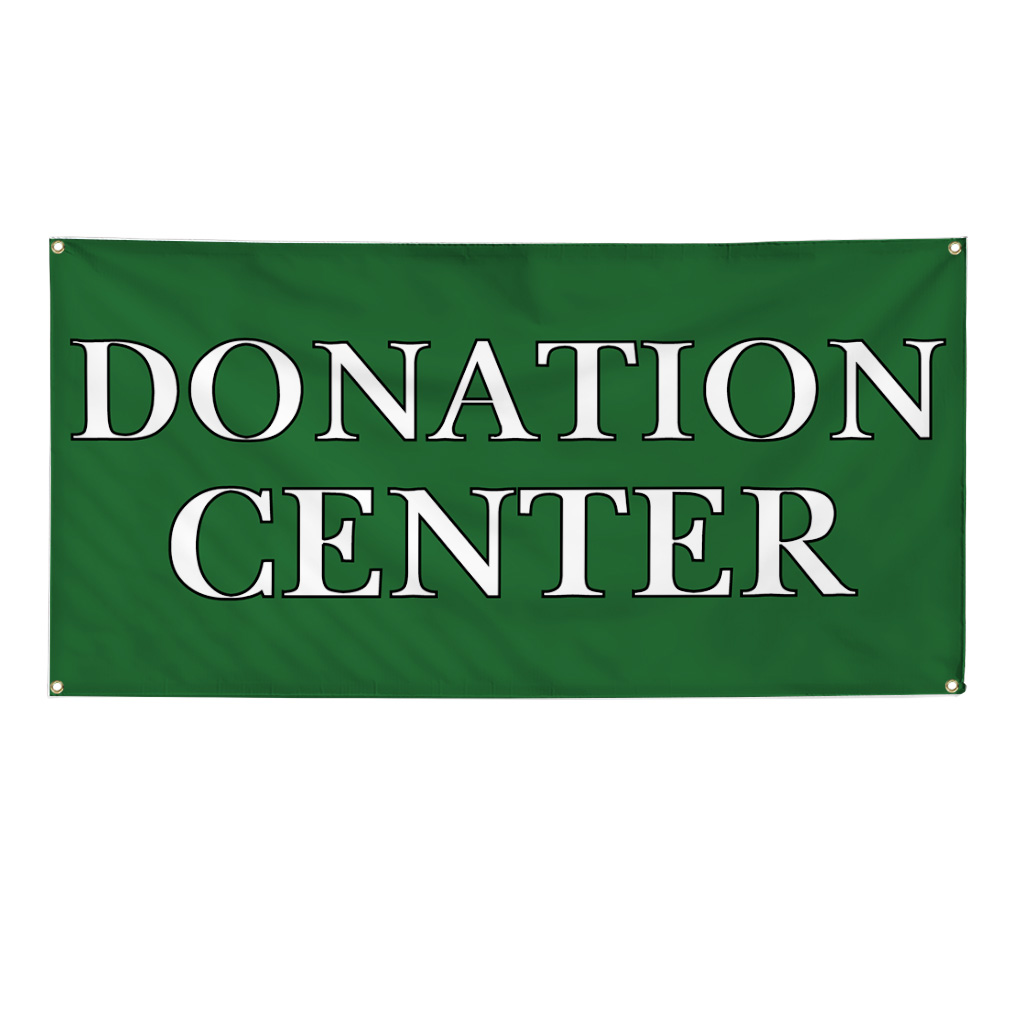 Vinyl Banner Multiple Sizes Donation Center B Advertising Printing ...