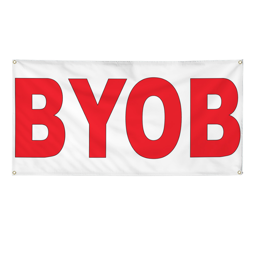 Vinyl Banner Multiple Sizes Byob Red Outdoor Weatherproof Industrial ...