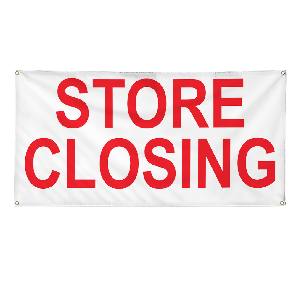 Vinyl Banner Multiple Sizes Store Closing Red Weatherproof Industrial ...