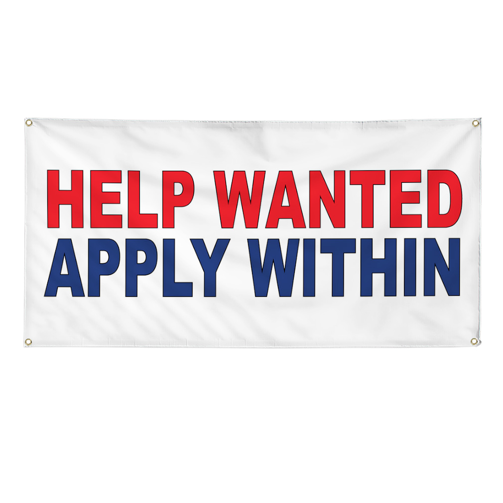Vinyl Banner Multiple Sizes Help Wanted Apply Within Red Blue Business ...
