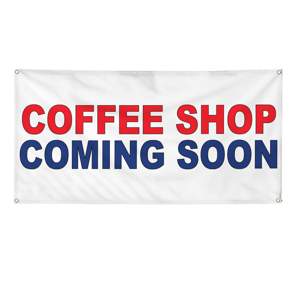Vinyl Banner Multiple Options Coffee Shop Coming Soon Advertising ...
